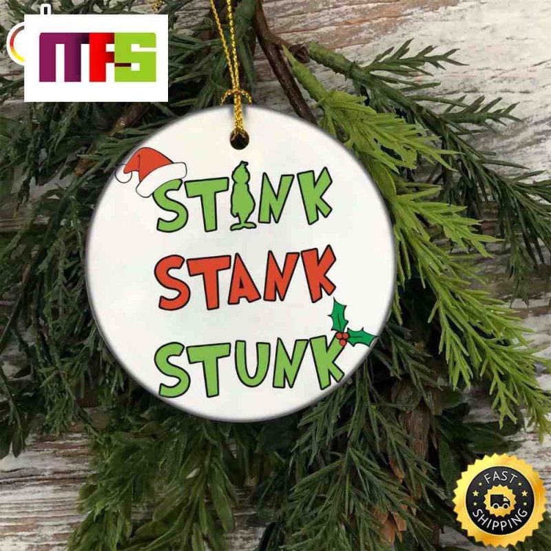 Stink Stank Stunk Grinch Style Custom Christmas Tree Ornaments 2023 ...