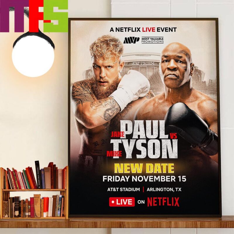 Netflix Live Event MVP Jake Paul Vs Mike Tyson New Date November 15th 2024 Decor Wall Art Poster ...