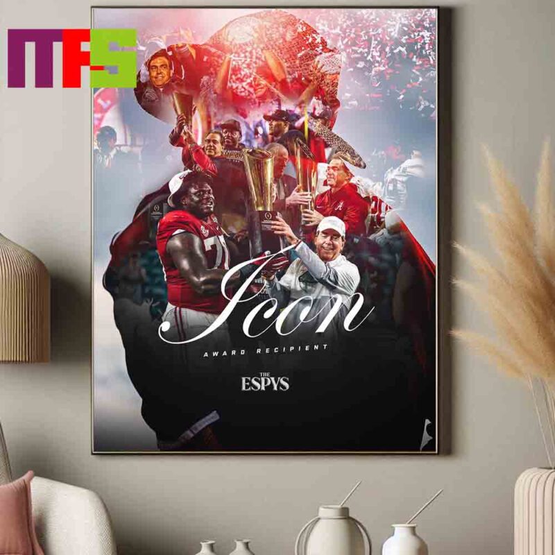 Nick Saban Wins ESPY Icon Award Recipient 2024 Roll Tide Home Decor ...