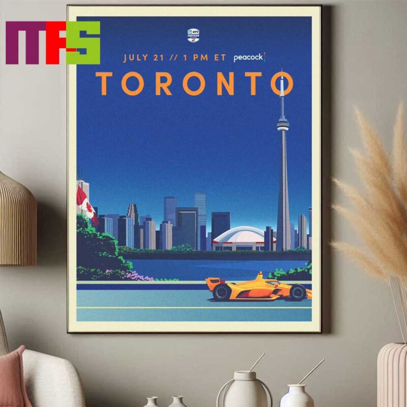 Official Poster Toronto GP 2024 Indycar On July 21st Peacock Home Decor ...