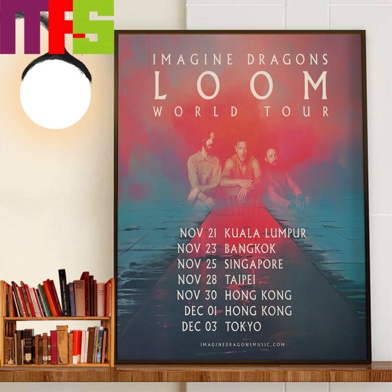 Imagine Dragons Loom 2024 World Tour Asia Home Decor Wall Art Poster ...